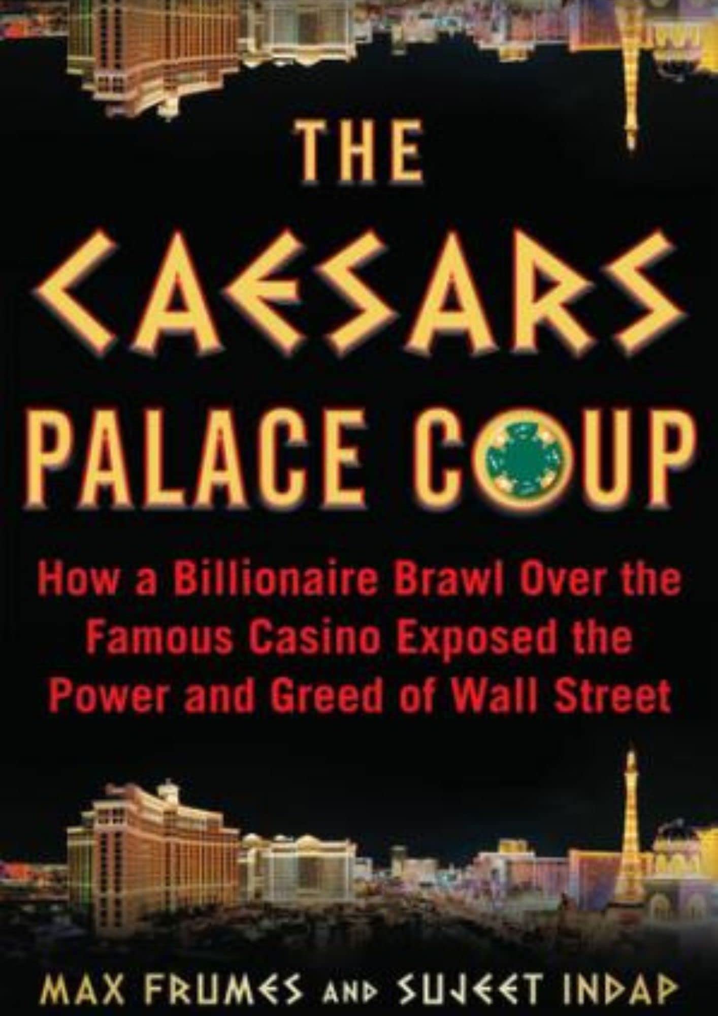 The Caesars Palace Coup: How a Billionaire Brawl Over the Famous Casino ...