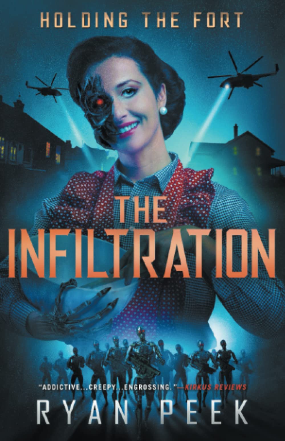 Holding the Fort: The Infiltration by Ryan Peek | Goodreads