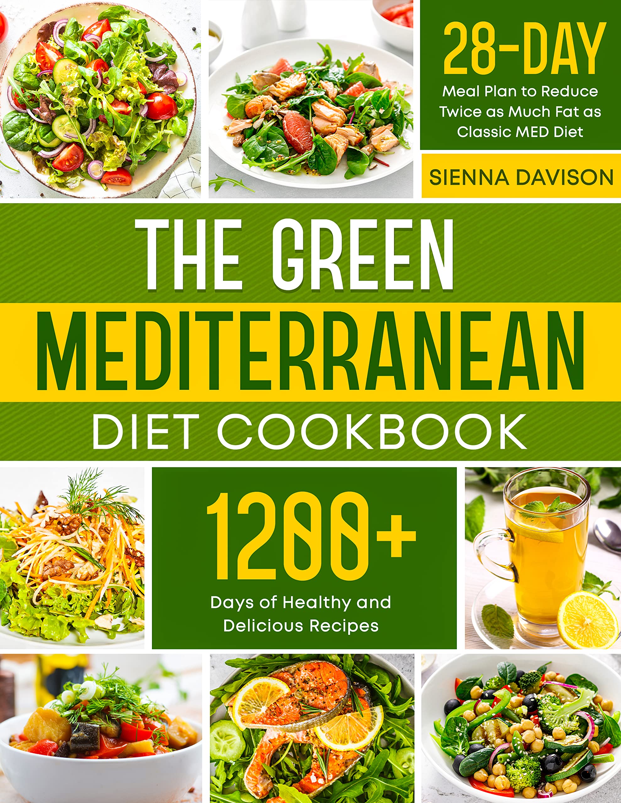 The Green Mediterranean Diet Cookbook: 1200+ Days of Healthy and ...