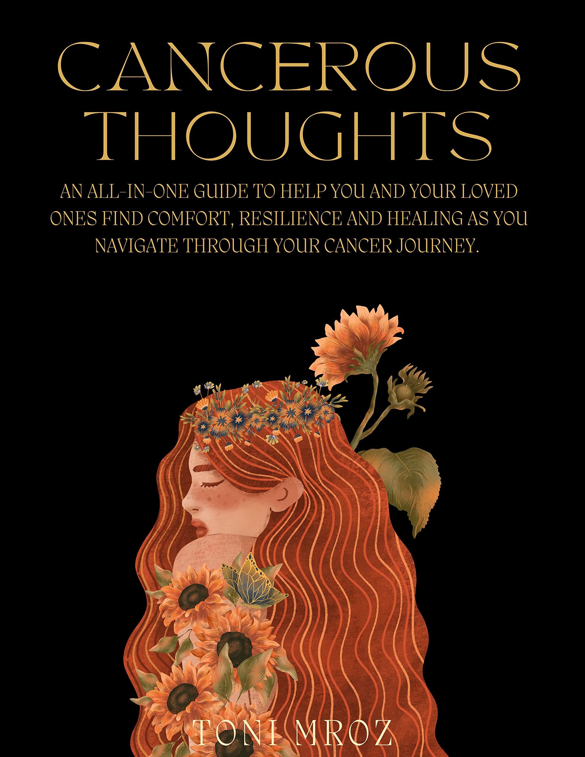 Cancerous Thoughts: “Cancerous Thoughts” is an all-in-one guide to help ...