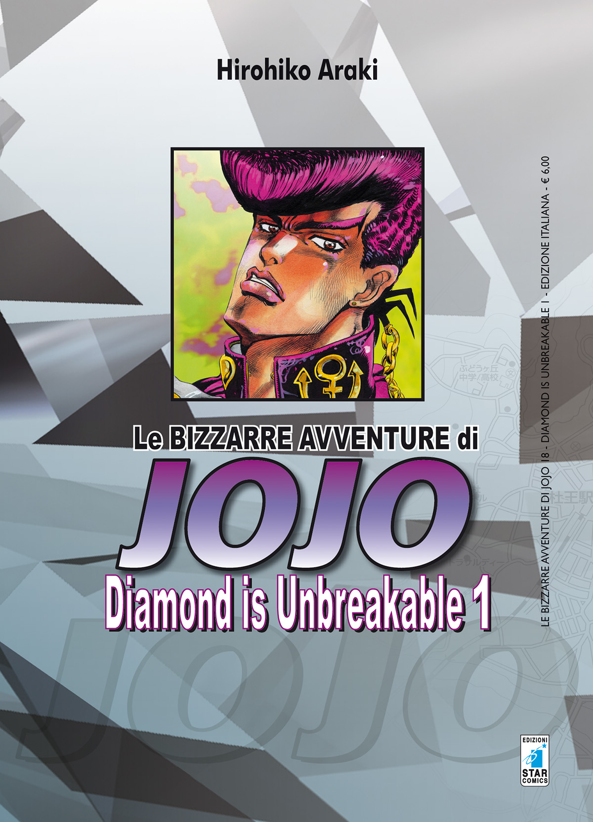 Le bizzarre avventure di JoJo. Diamond is Unbreakable, Vol. 1 by ...