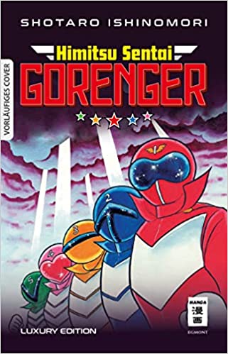 Himitsu Sentai Gorenger by Shōtarō Ishinomori | Goodreads