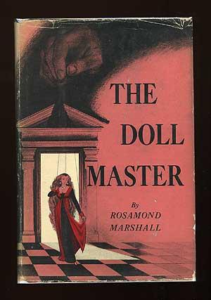 Dollmaster by Rosamond Van Der Zee Marshall | Goodreads