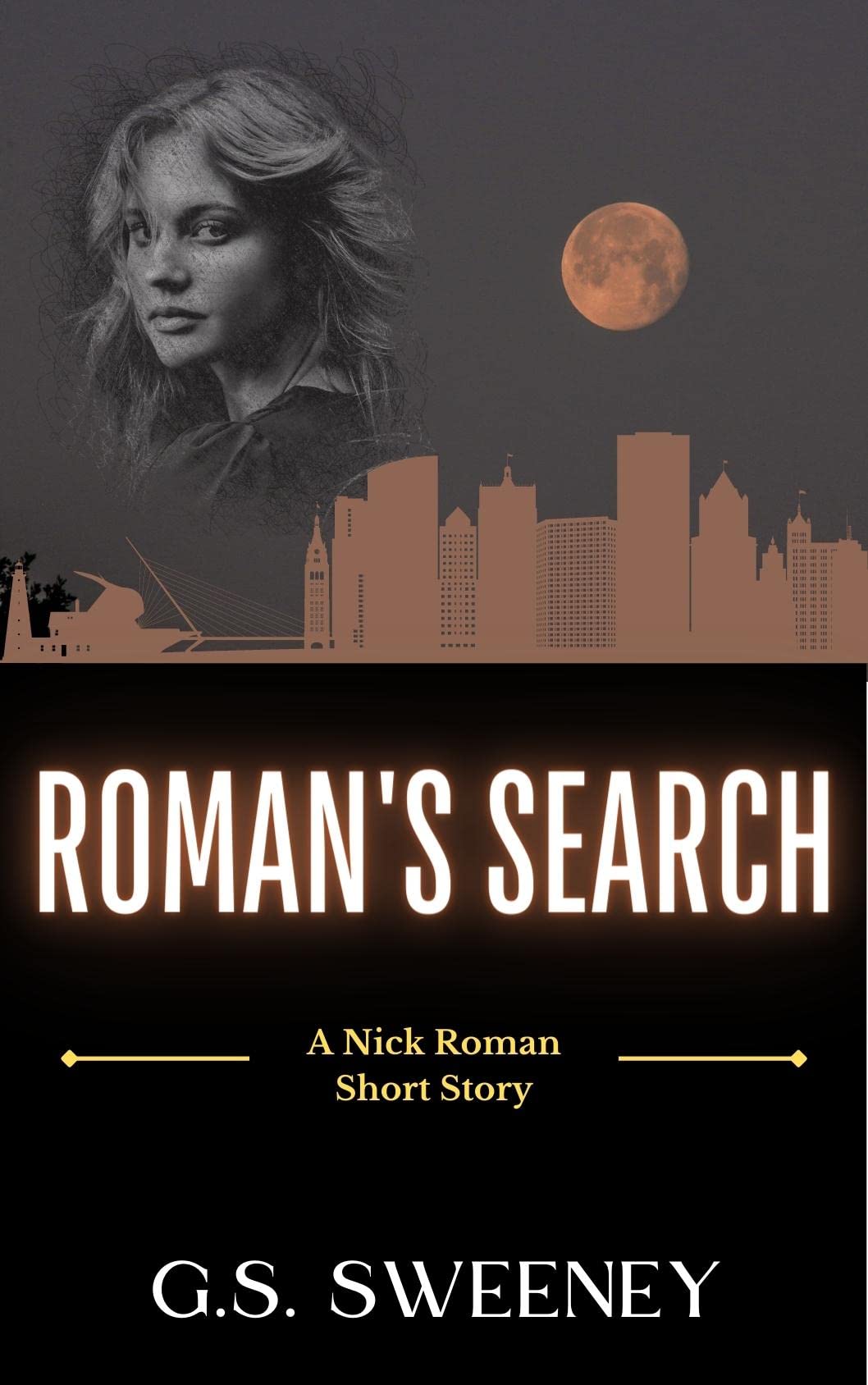 Roman's Search: A Nick Roman Short Story by G.S. Sweeney | Goodreads