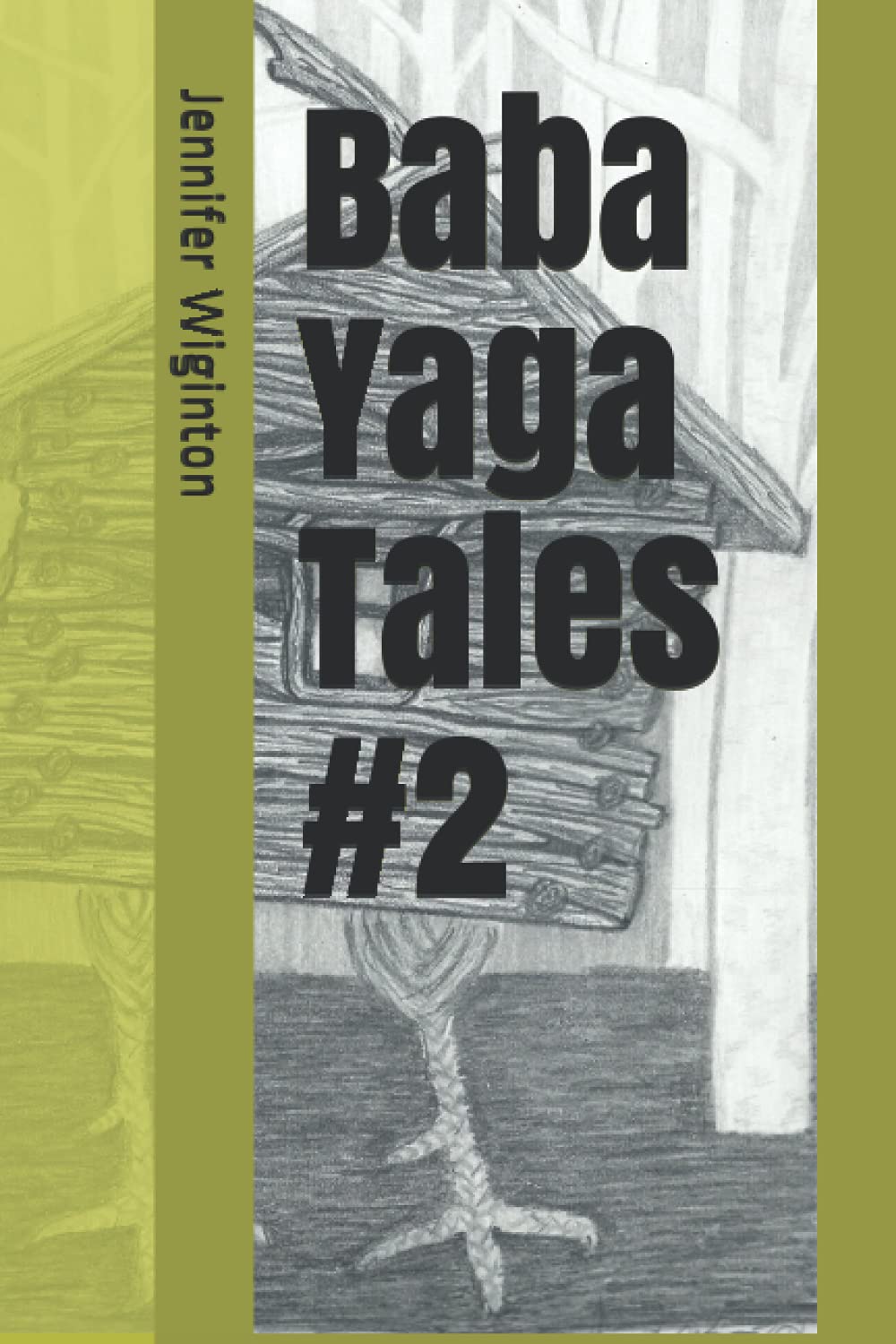 Baba Yaga Tales #2 by Jennifer Wiginton | Goodreads