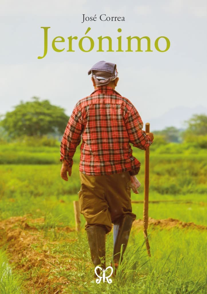 Jerónimo (Spanish Edition) by José Correa | Goodreads