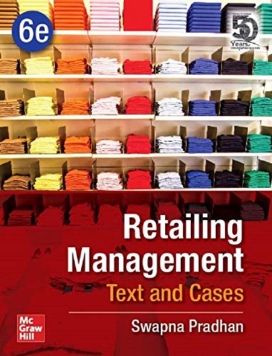 Retailing Management, 6th Edition by Swapna Pradhan | Goodreads