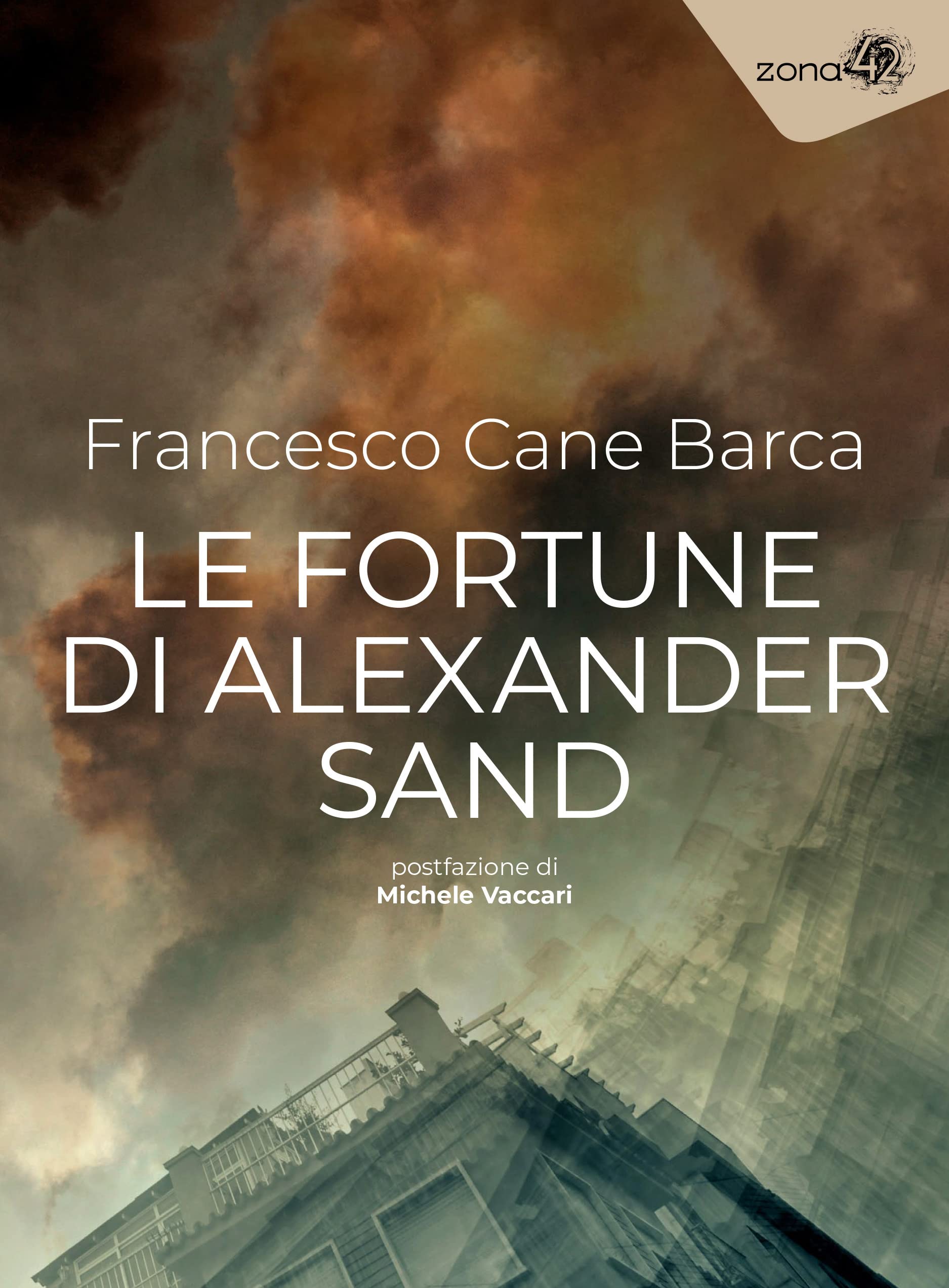 Le fortune di Alexander Sand by Francesco Cane Barca | Goodreads