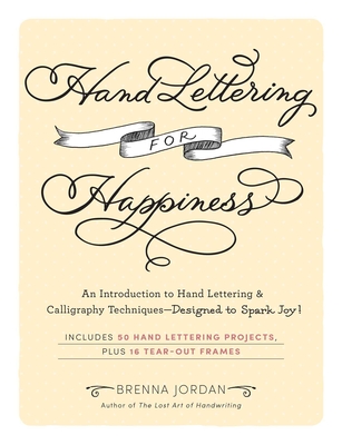 Hand Lettering for Happiness: An Introduction to Hand Lettering ...