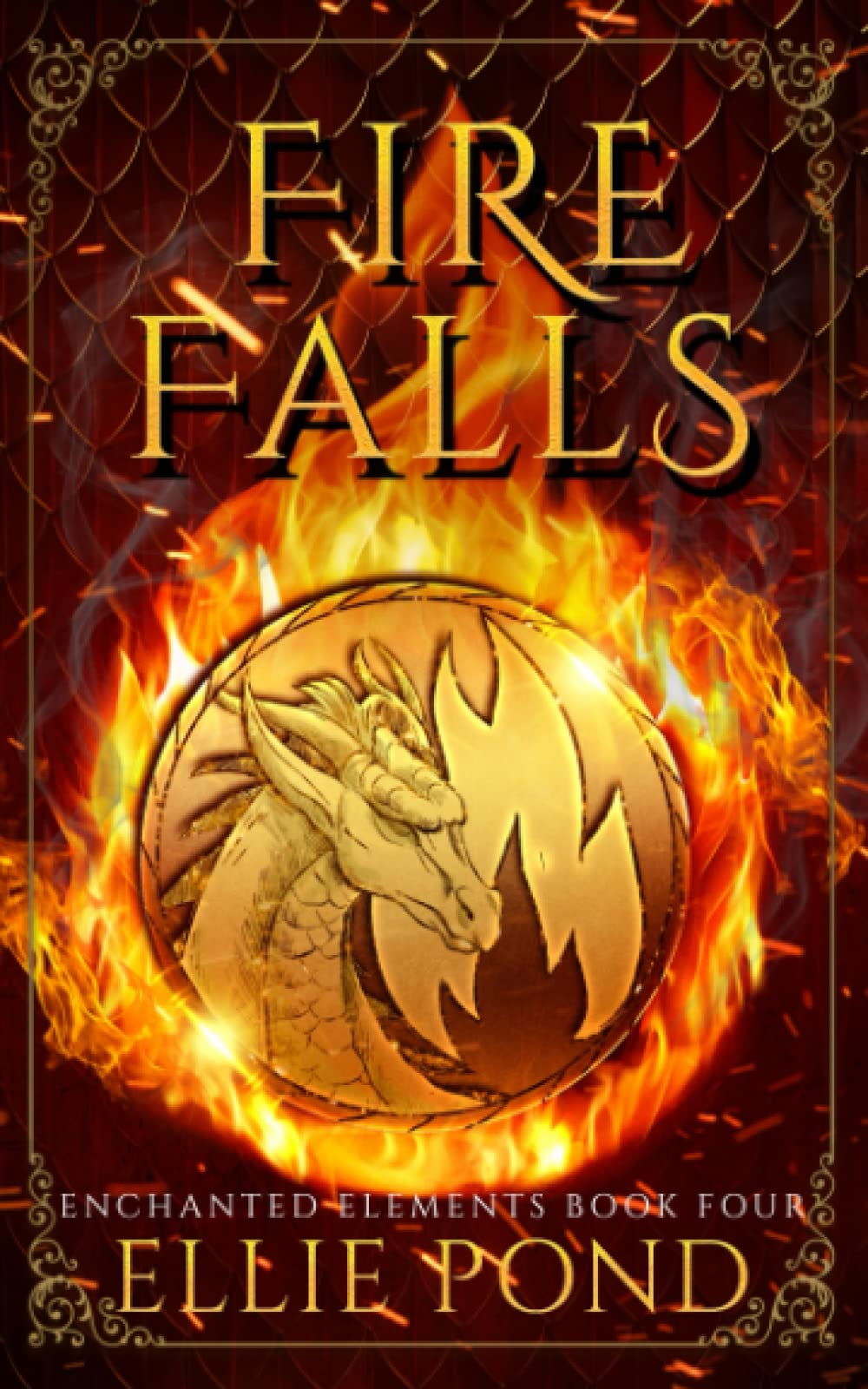 Fire Falls by Ellie Pond | Goodreads