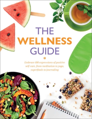 The Wellness Guide by Rachel Newcombe | Goodreads
