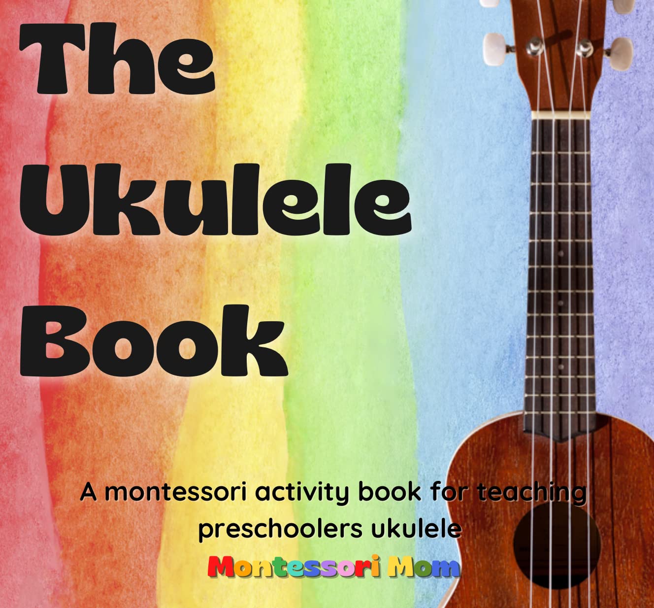 The Ukulele Book: A Montessori Activity Book for Teaching Preschoolers ...