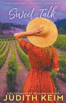 Sweet Talk (The Hartwell Women Series) by Judith Keim | Goodreads