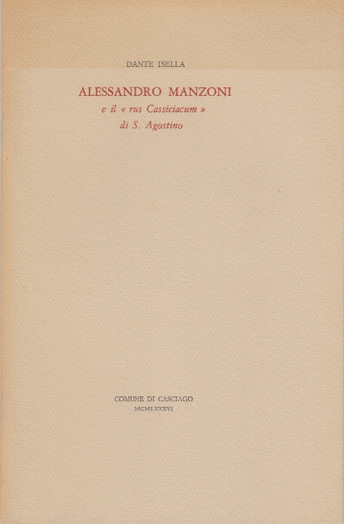 Alessandro Manzoni e il «Rus Cassiciacum» di S. Agostino by Dante ...