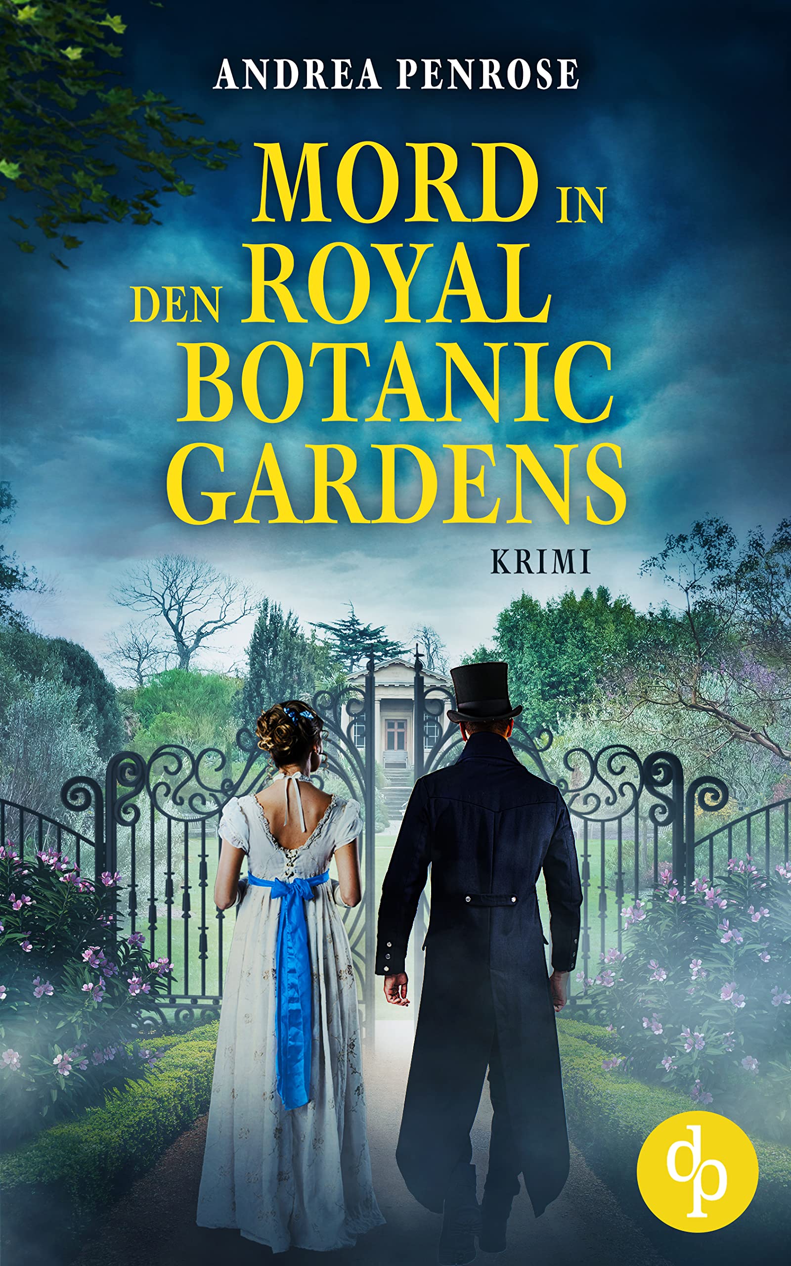 Mord in den Royal Botanic Gardens by Andrea Penrose | Goodreads