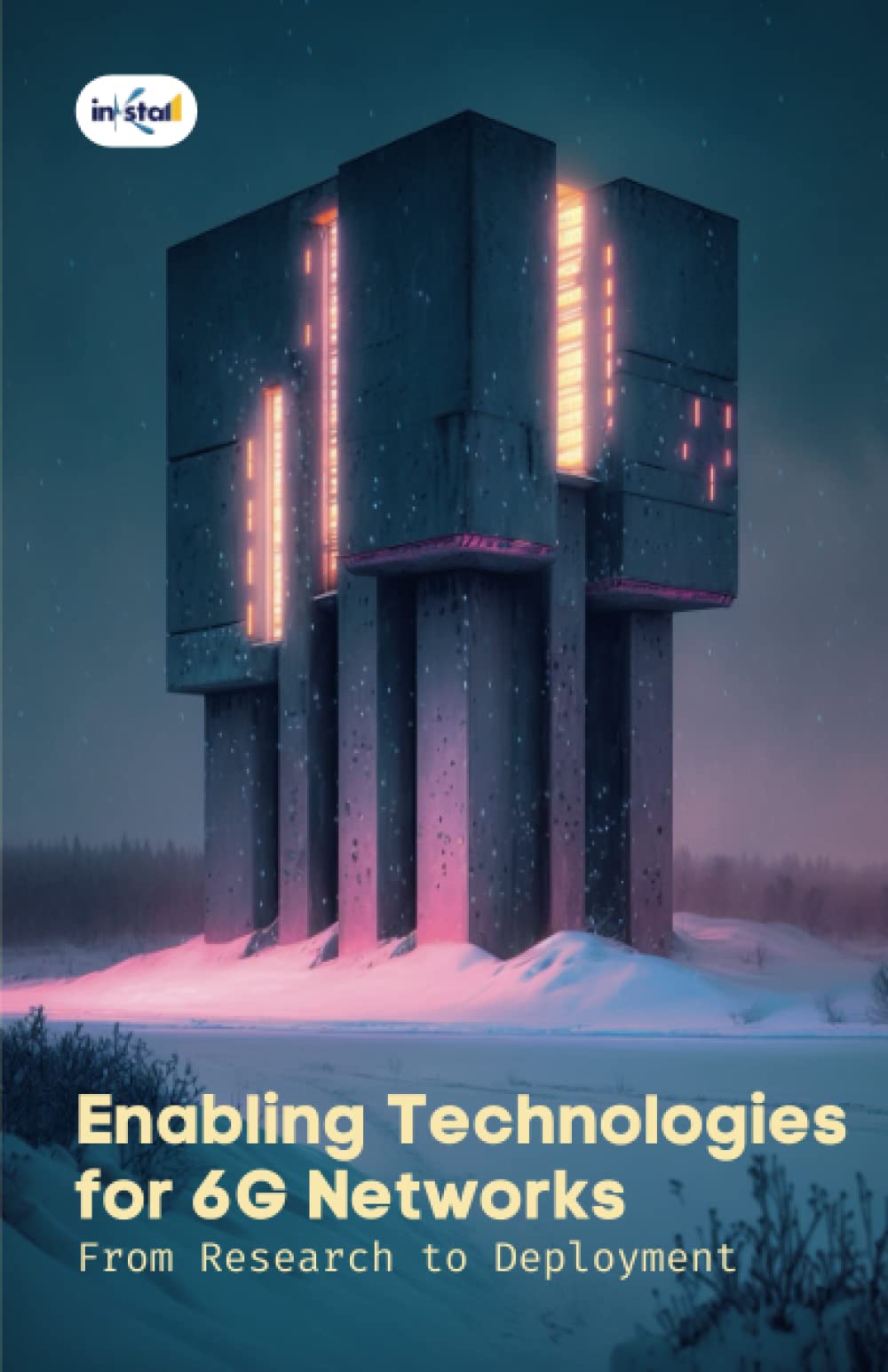 Enabling Technologies for 6G Networks: From Research to Deployment: Exploring the Breakthrough ...