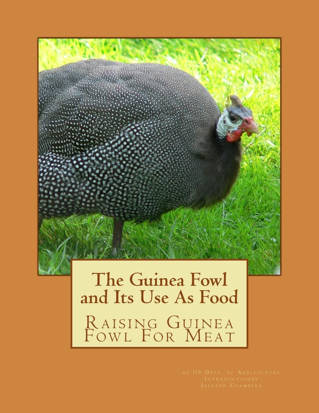 The Guinea Fowl and Its Use As Food: Raising Guinea Fowl For Meat by US ...
