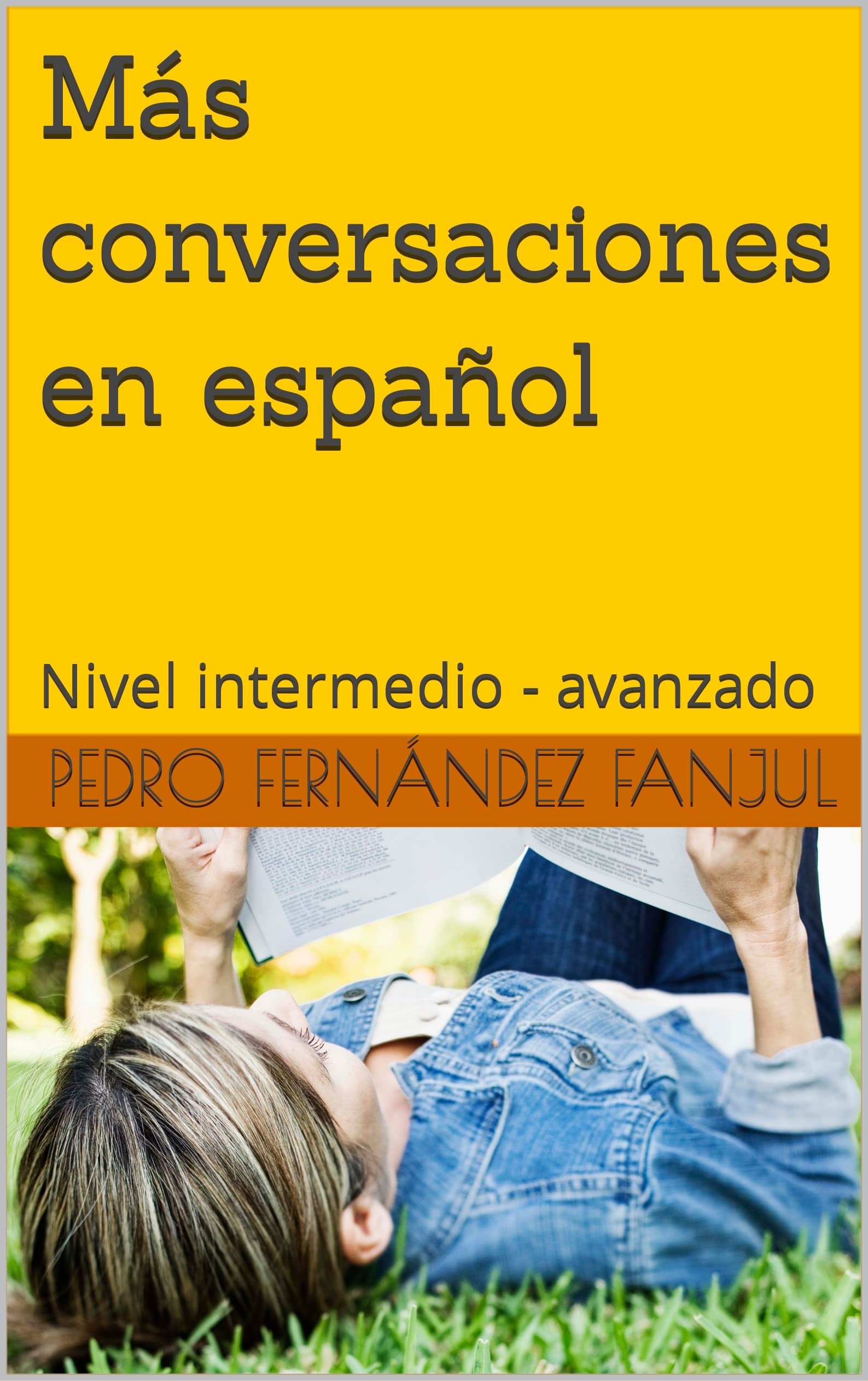 Más conversaciones en español: Modelos de conversaciones para mejorar ...