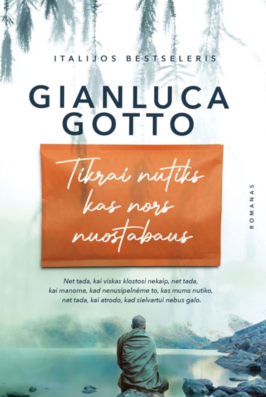 Tikrai nutiks kas nors nuostabaus by Gianluca Gotto | Goodreads