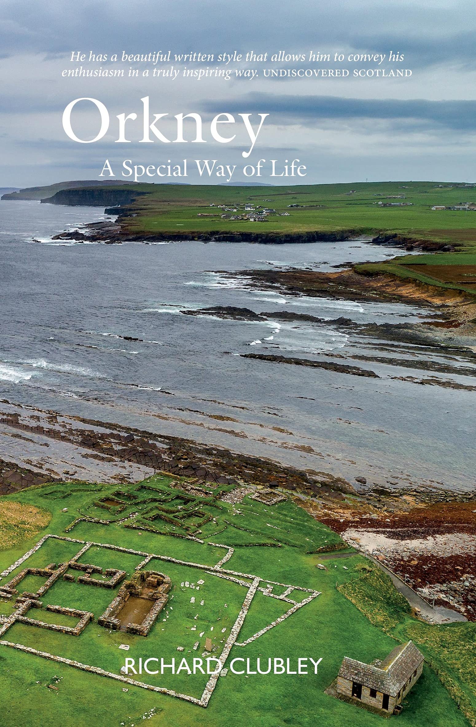 Orkney: A Special Way of Life by Richard Clubley | Goodreads