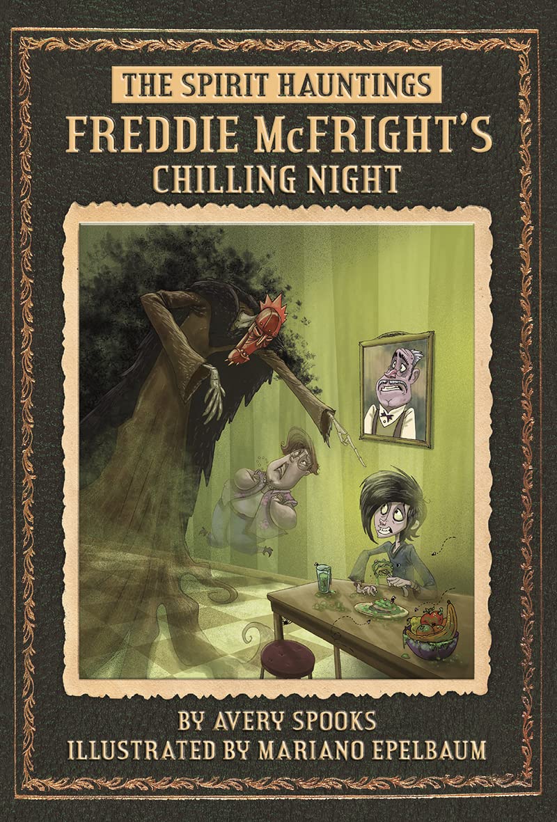 Freddy McFright's Chilling Night by Avery Spooks | Goodreads