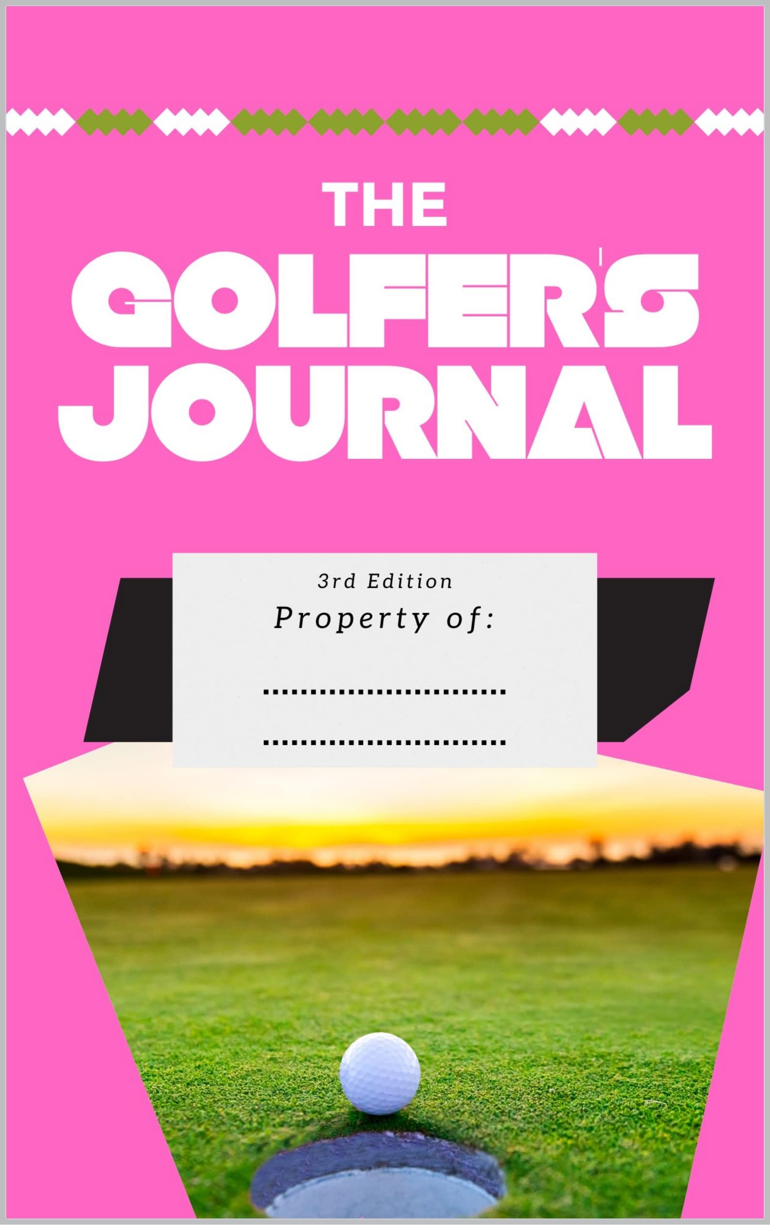 The Golfer's Journal: 3rd Edition - Stat Tracking Log Book by Matt ...