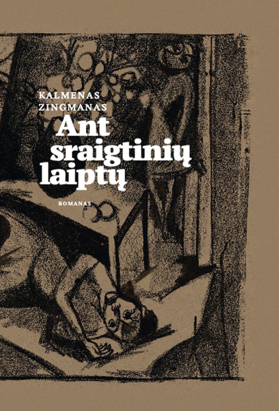 Ant sraigtinių laiptų by Kalmen Zingman | Goodreads