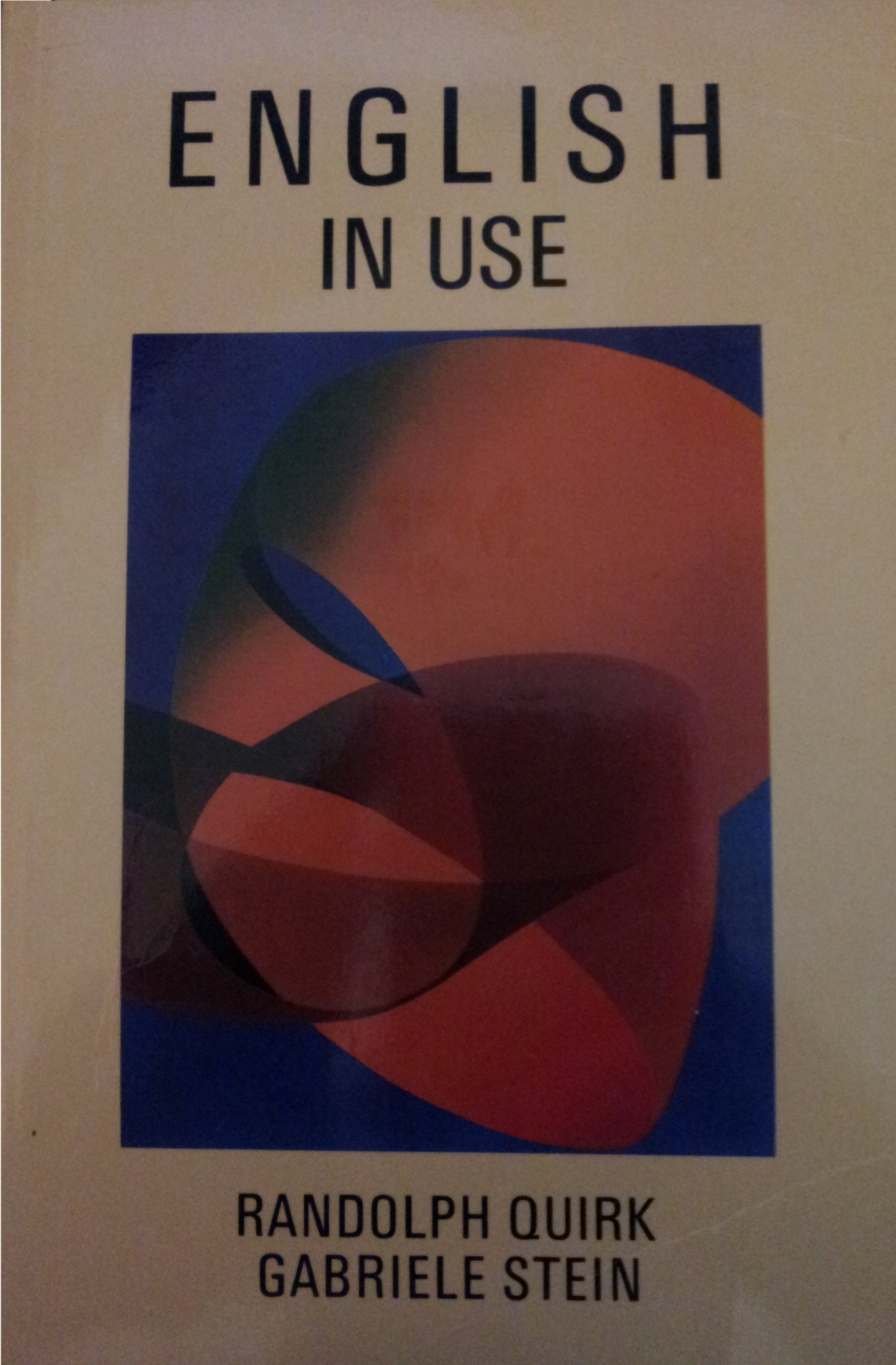 English in Use by Randolph Quirk | Goodreads