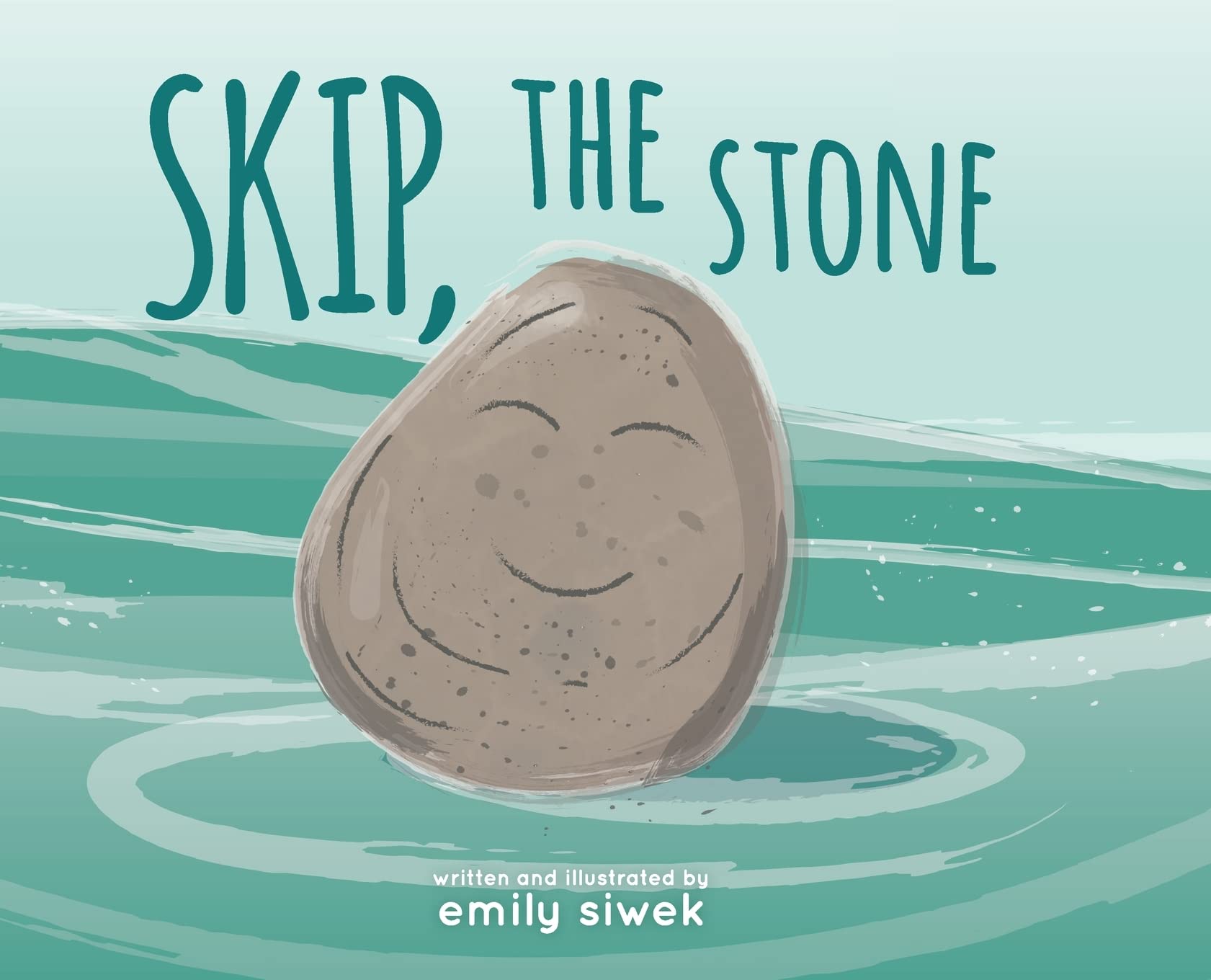 Skip, the Stone by Emily A Siwek | Goodreads