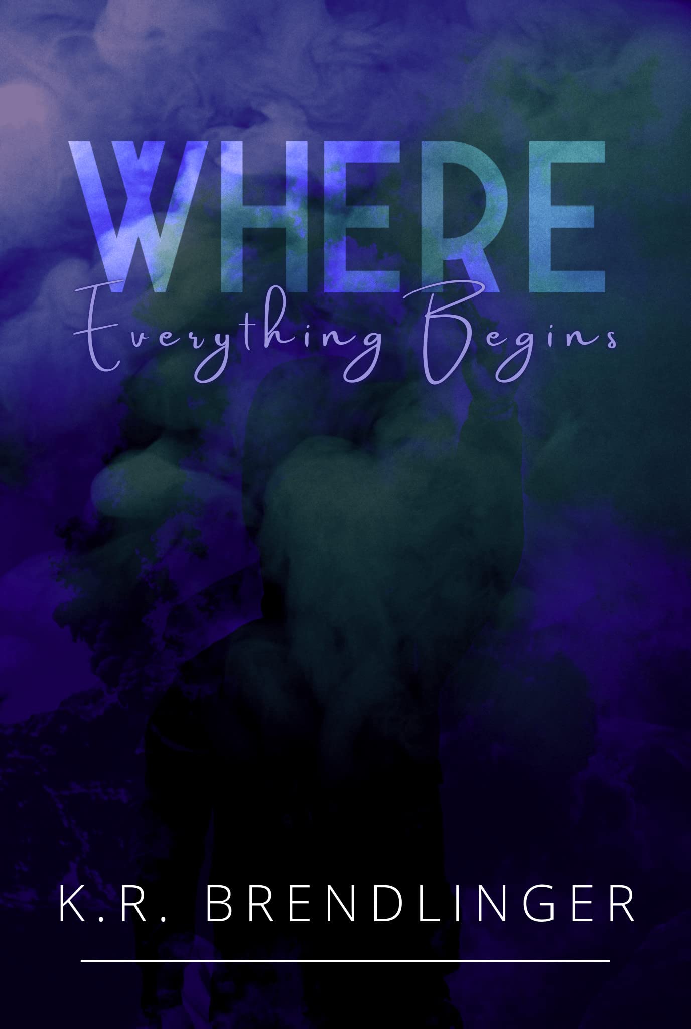 Where Everything Begins (Fluke Book 2) by K.R. Brendlinger | Goodreads