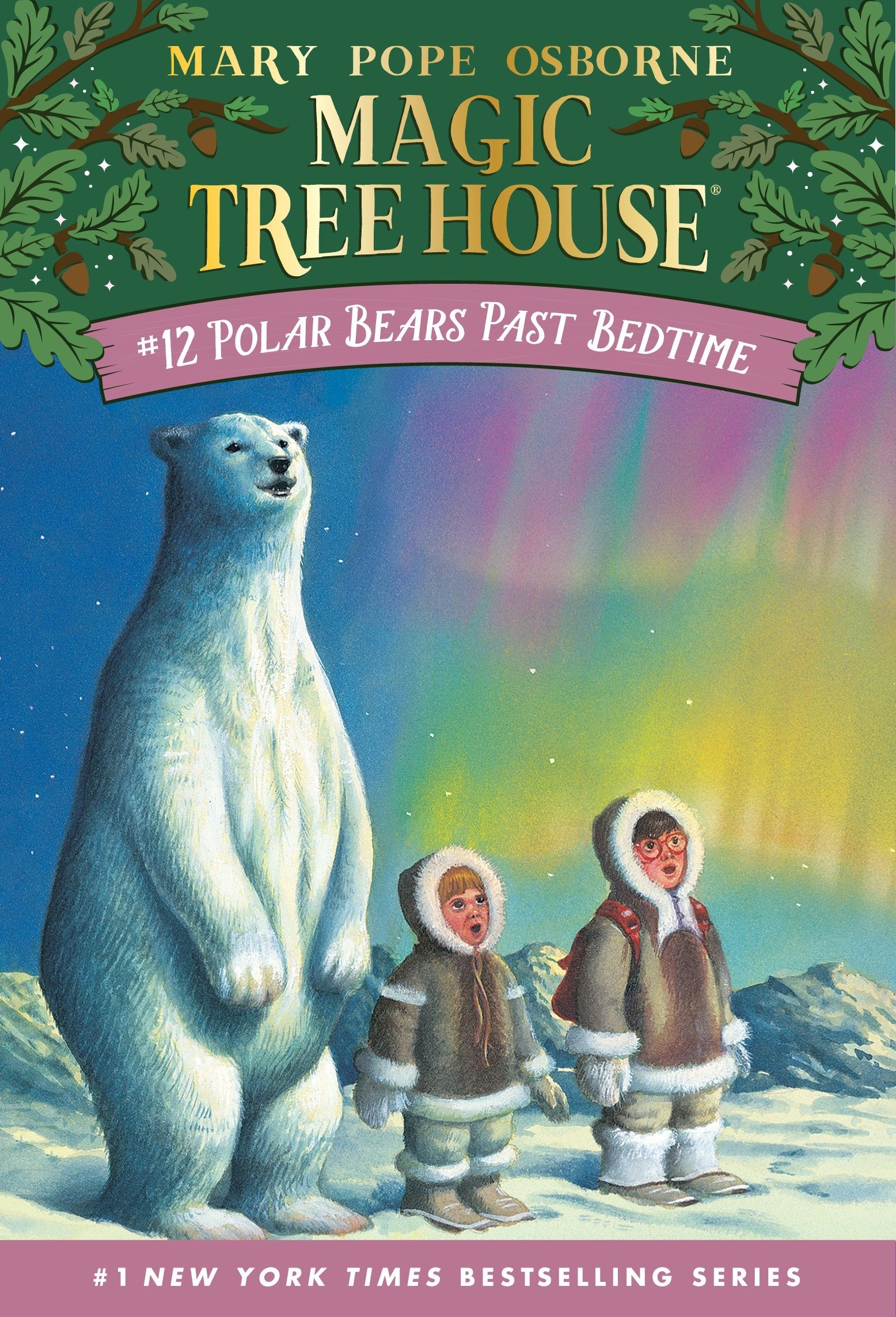 Polar Bears Past Bedtime by Mary Pope Osborne | Goodreads