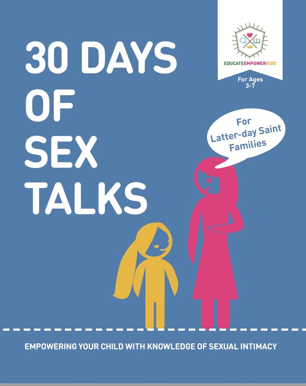 30 Days of Sex Talks for Latter-Day Saint Families: For Parents of ...