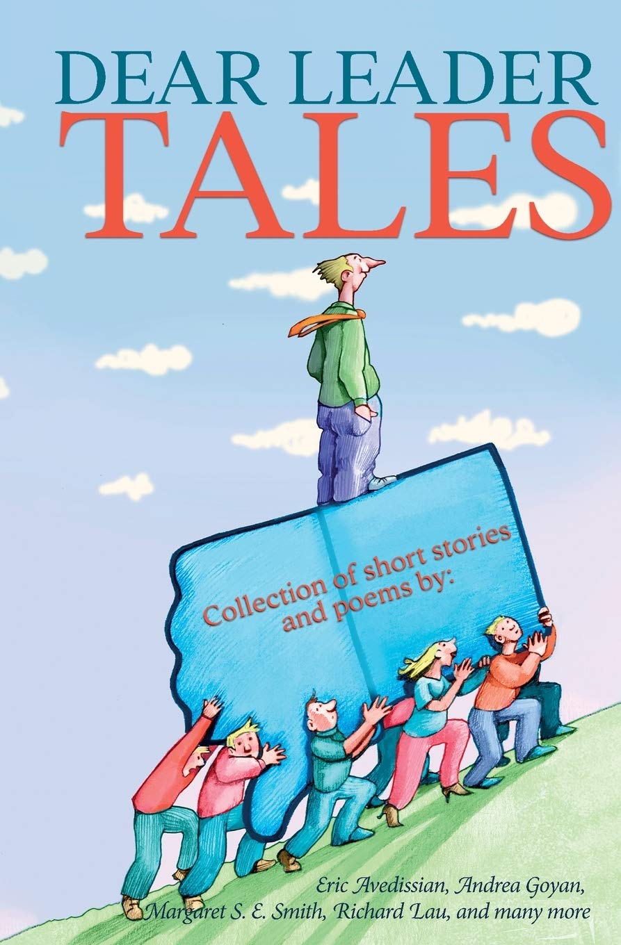 Dear Leader Tales by E E King | Goodreads