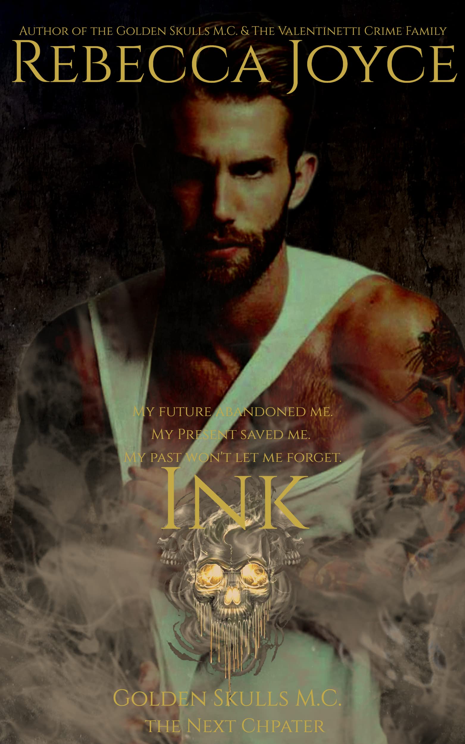 Ink (Golden Skulls MC, #9) by Rebecca Joyce | Goodreads