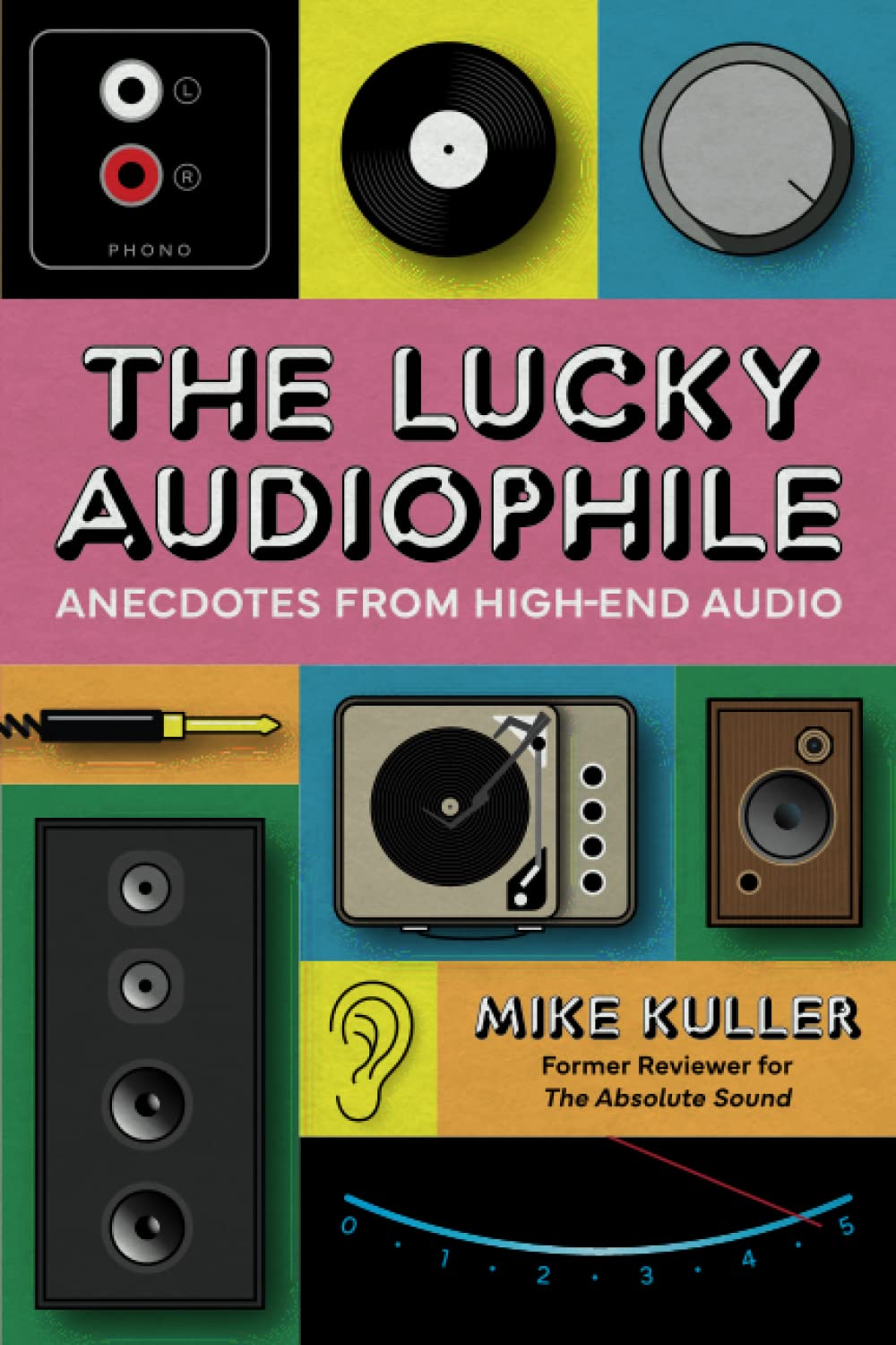 The Lucky Audiophile Anecdotes From High End Audio My Charmed Journey
