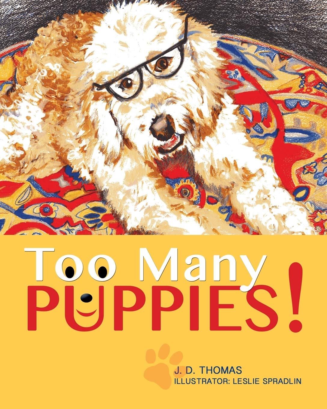 Too Many Puppies! by J.D. Thomas | Goodreads