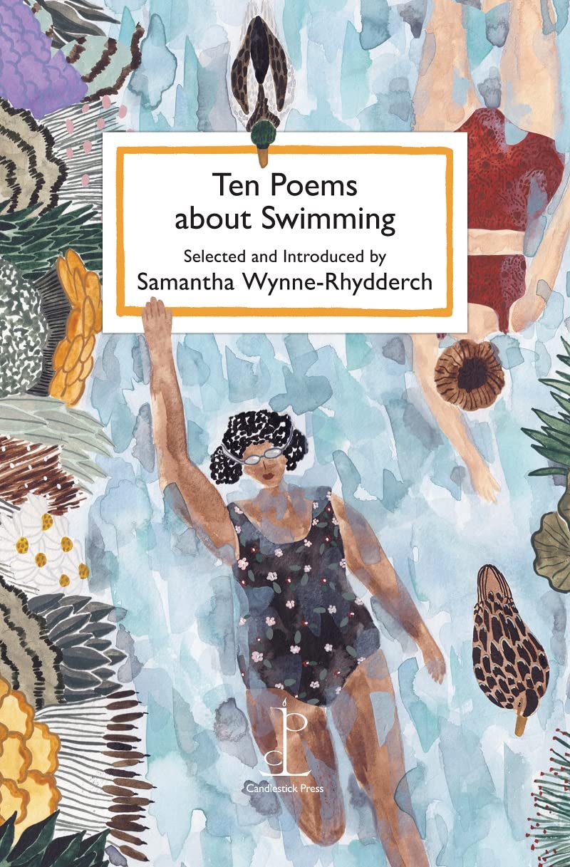 Ten Poems about Swimming by Samantha Wynne-Rhydderch | Goodreads