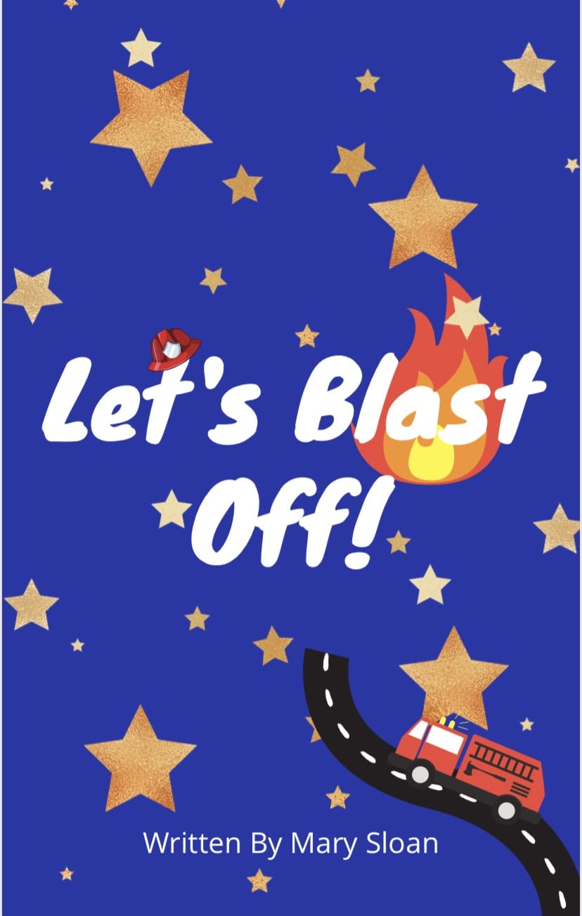Let's Blast Off! by Mary Sloan | Goodreads