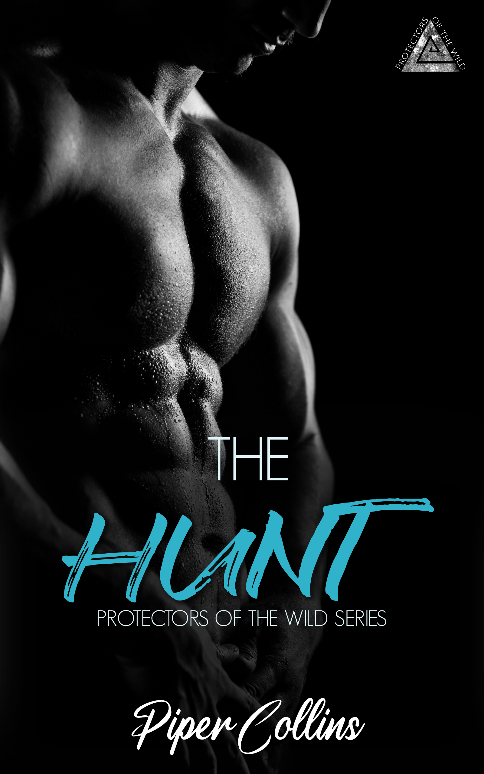 The Hunt: Protectors of the Wild, Book 1 by Piper Collins | Goodreads