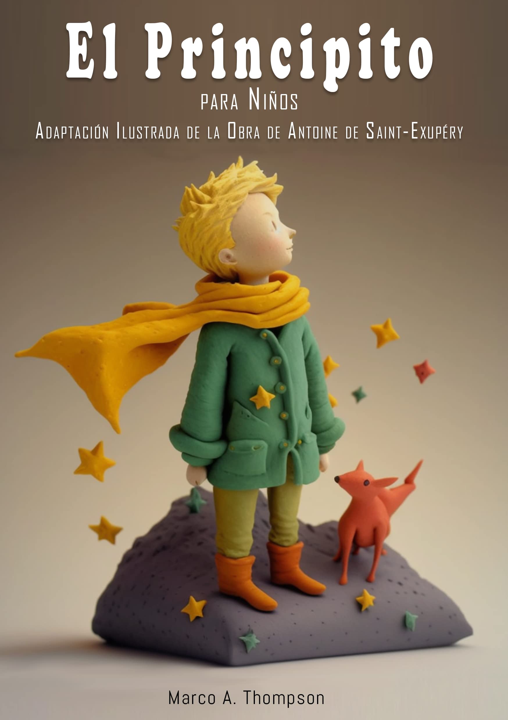 El Principito para Niños: Adaptación Ilustrada de la Obra de Antoine de ...