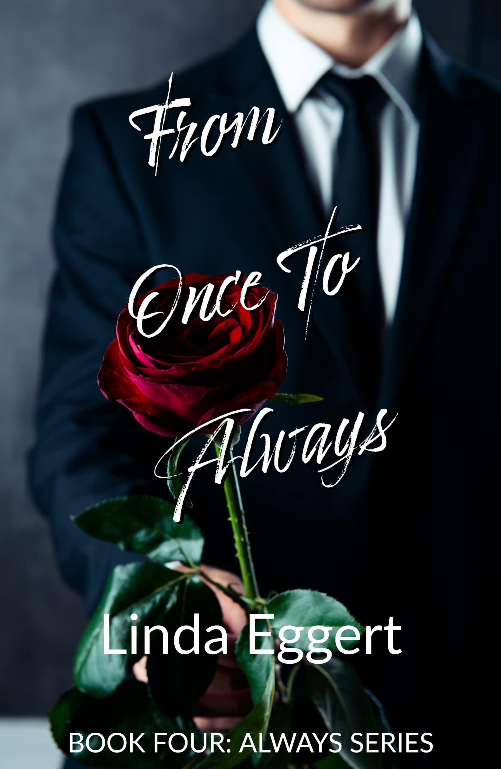From Once To Always (Always Series Book 4) by Linda Eggert | Goodreads