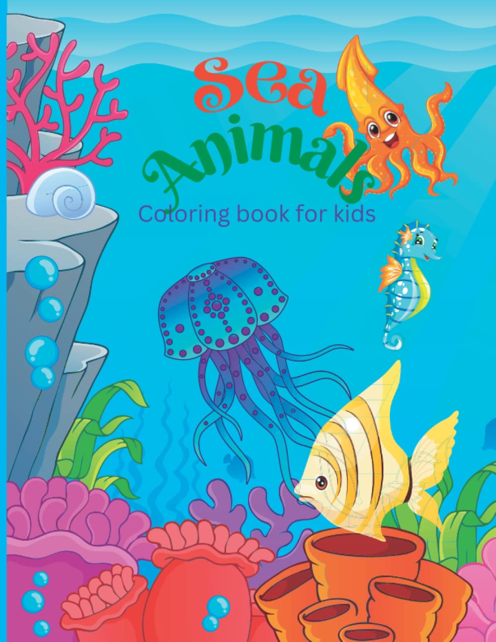 Sea Animals Coloring Book: Sea Creatures Fish : Sea Animals Coloring ...