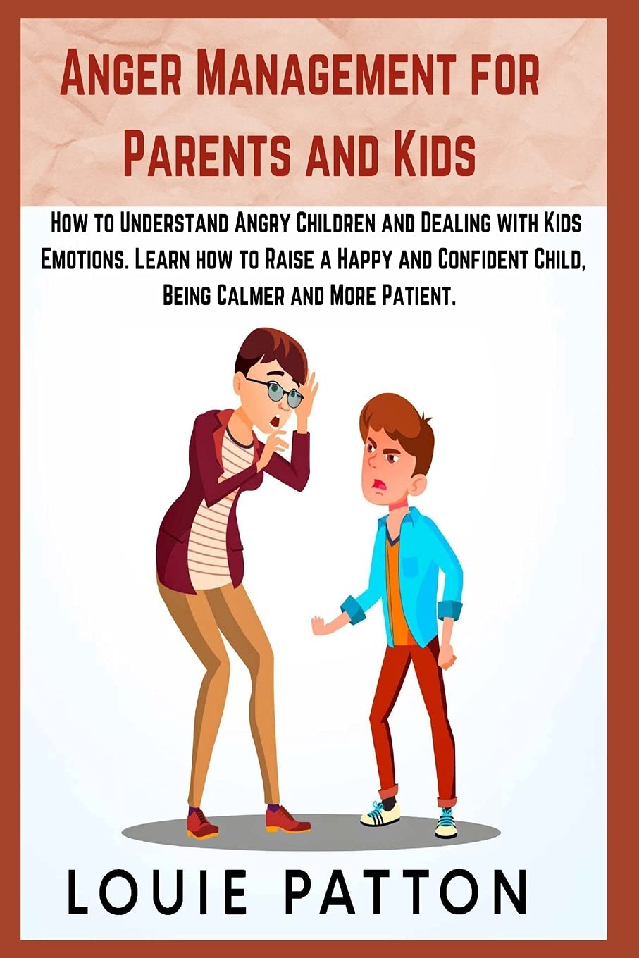 Anger Management for Parents and Kids: 2 Books in 1: How to Understand ...