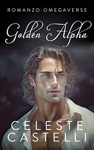 Golden Alpha by Celeste Castelli | Goodreads