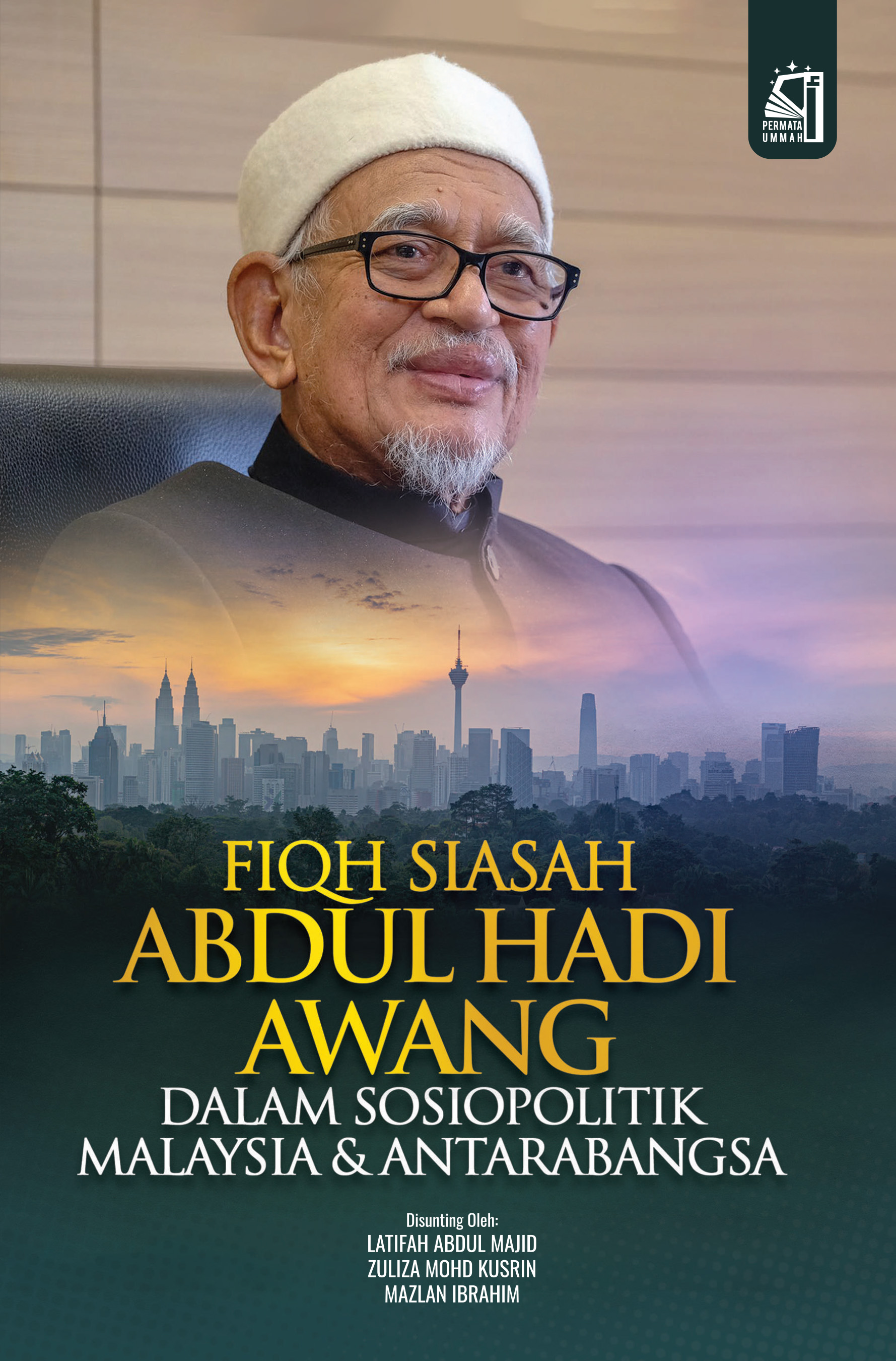 Fiqh Siasah Abdul Hadi Awang dalam Sosiopolitik Malaysia dan ...