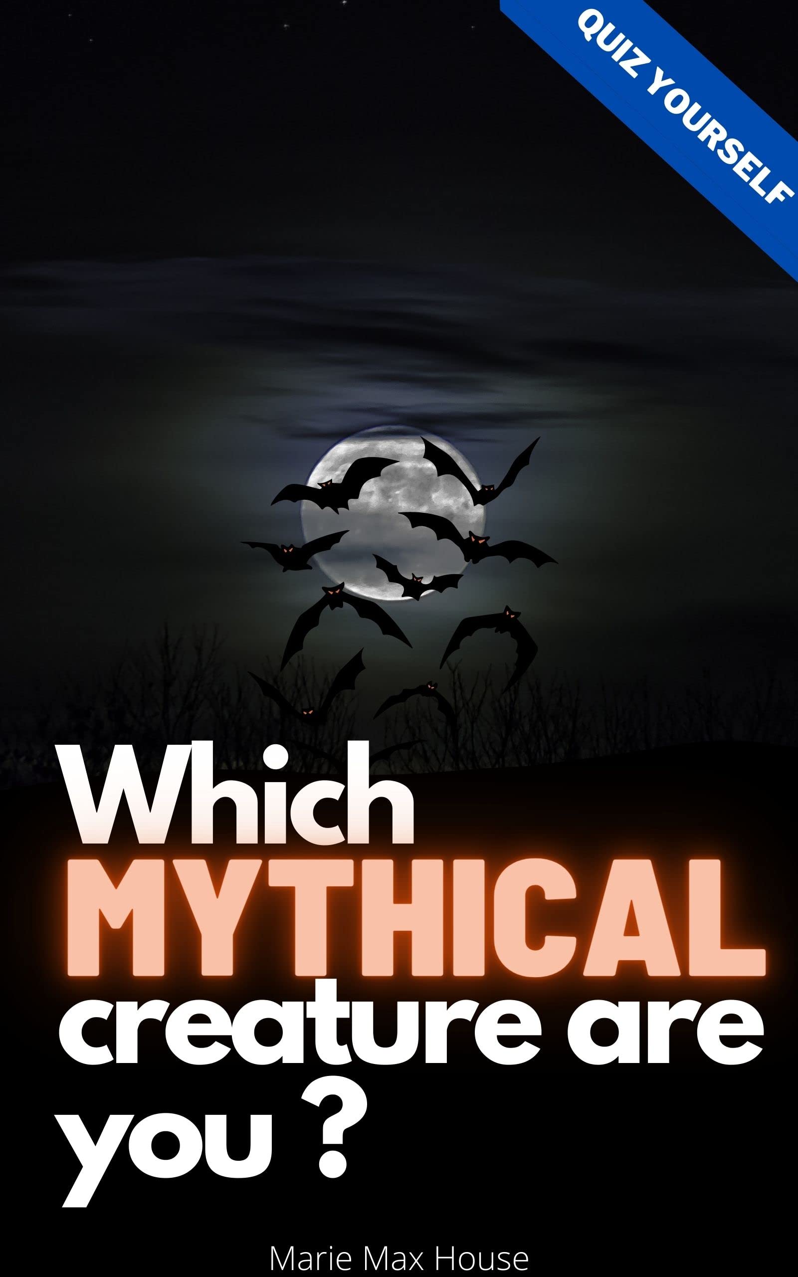 Which mythical creature are you ?: Do this quiz to find out by Marie ...