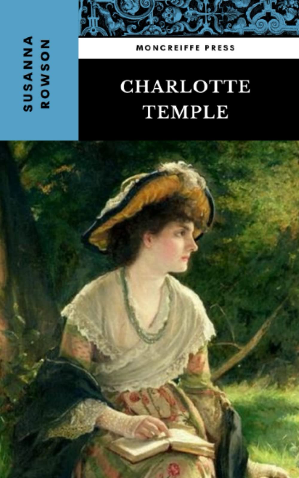 Charlotte Temple: The 1791 American Literature Classic by Susanna Rowson | Goodreads