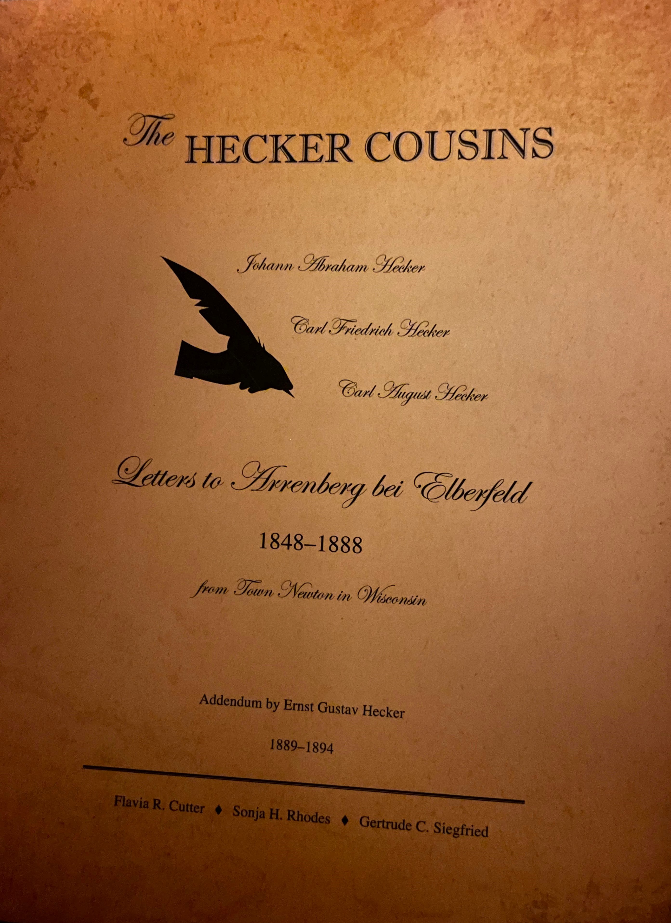The Hecker Cousins: Letters to Arrenberg bei Elberfeld by Johann ...