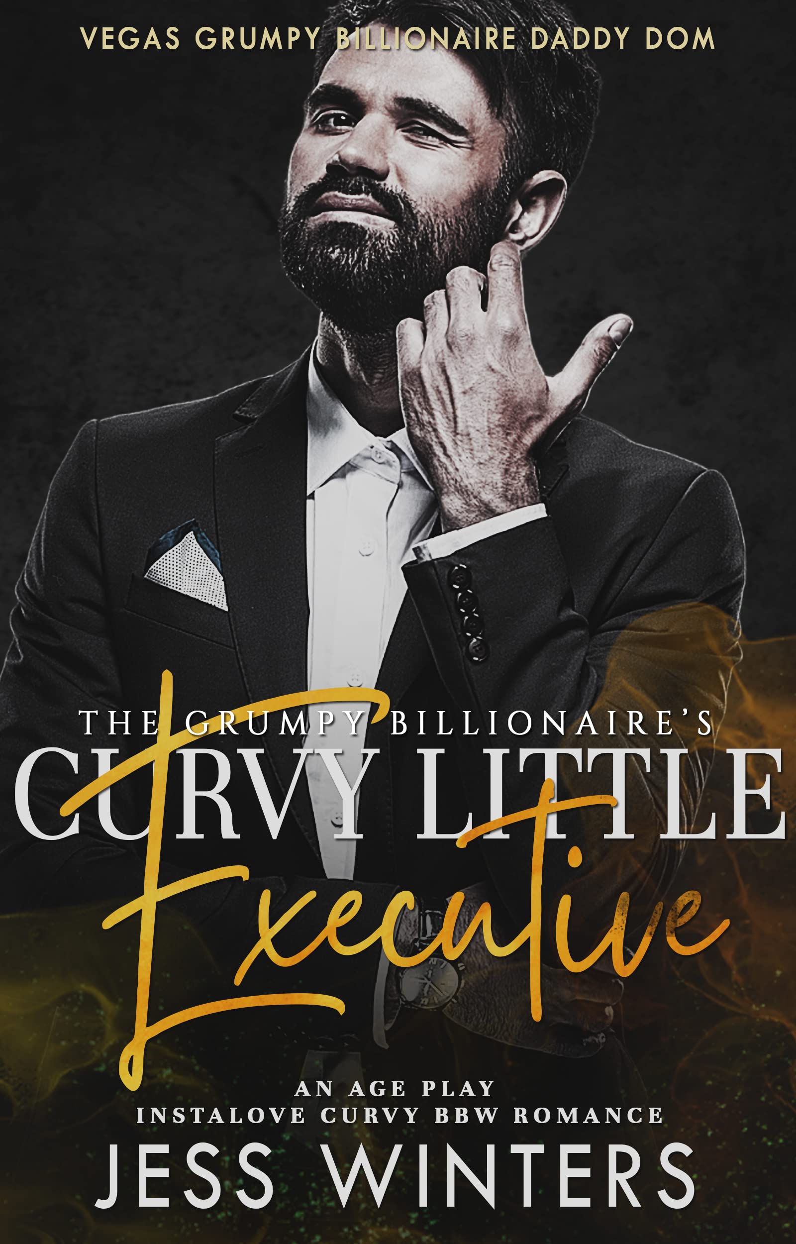 The Grumpy Billionaire's Curvy Little Executive by Jess Winters | Goodreads