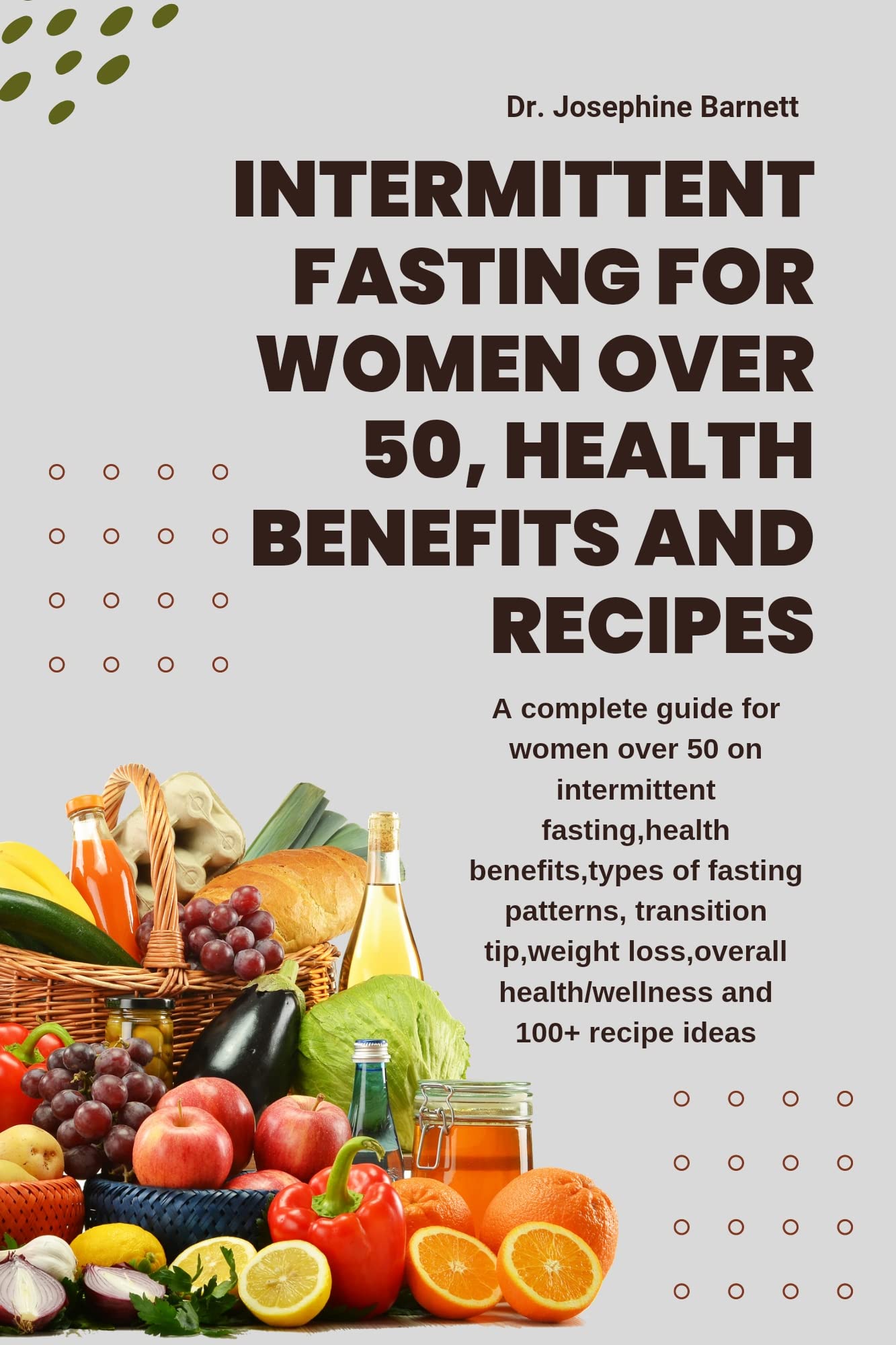 Intermittent Fasting For Women Over 50, Health Benefits And Recipes : A ...